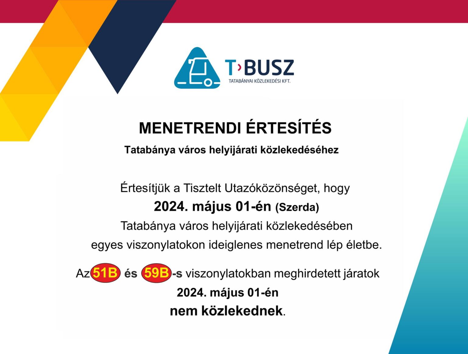 Május 1-i menetrend az Ipari Parkban - T›BUSZ - Tatabánya